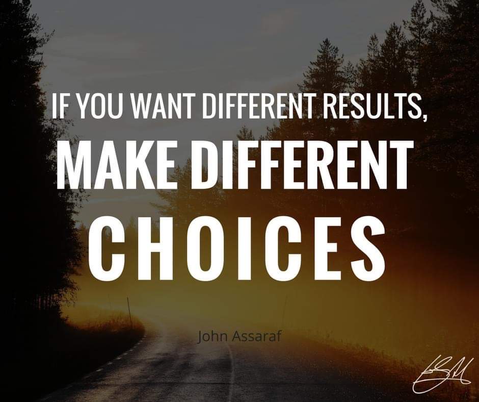IF YOU WANT DIFFERENT RESULTS….🤔 – SECRET 2 AN AMAZING LIFE